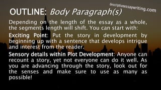 Descriptive Essay Writing: Example, Topics, Outline | PPT