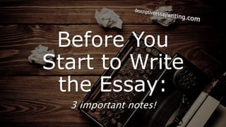 Descriptive Essay Writing: Example, Topics, Outline | PPT