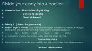 Descriptive essay how to write a descriptive essaye.pptx