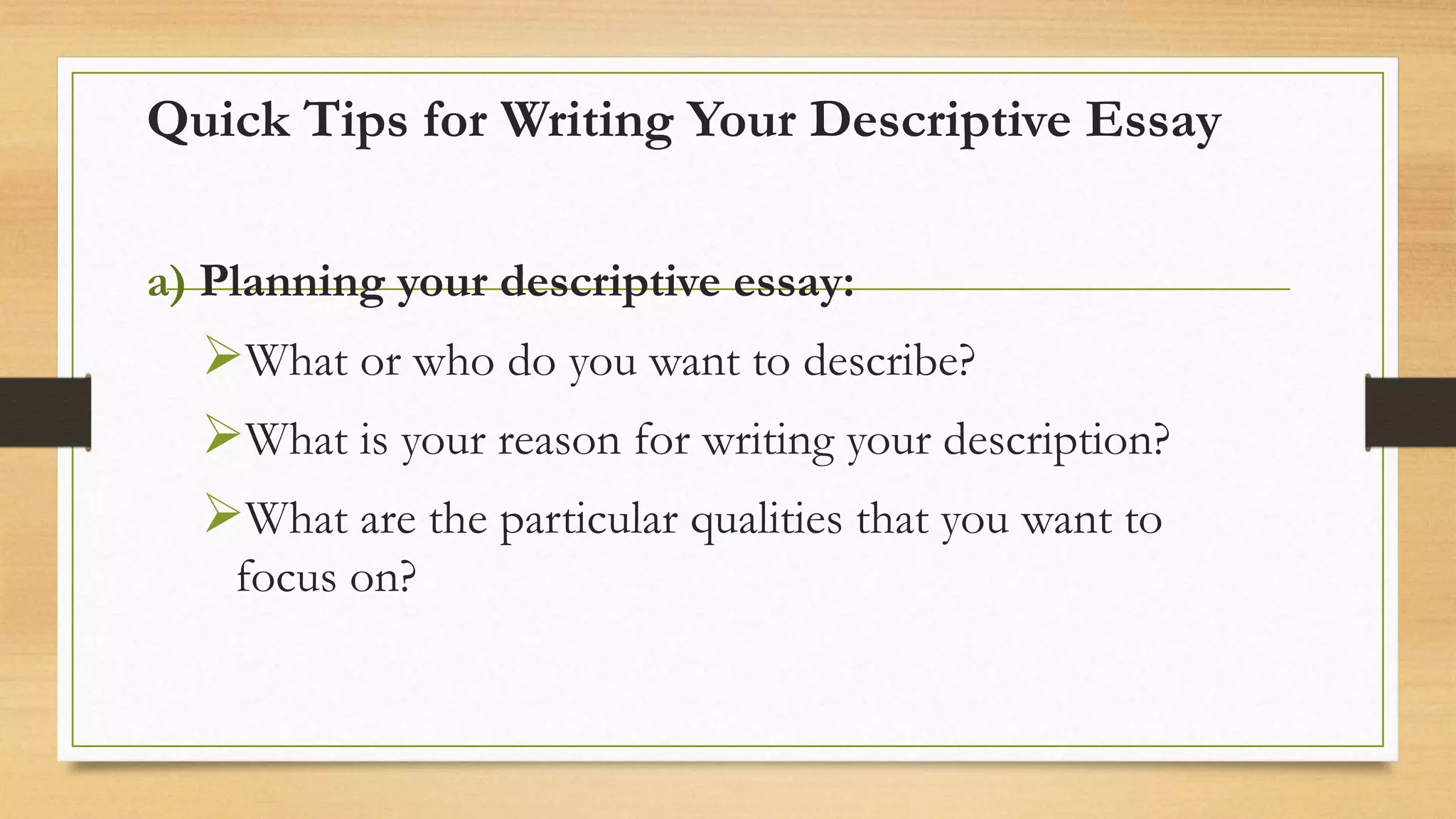 Descriptive Essay: structure and organization. | PPTX