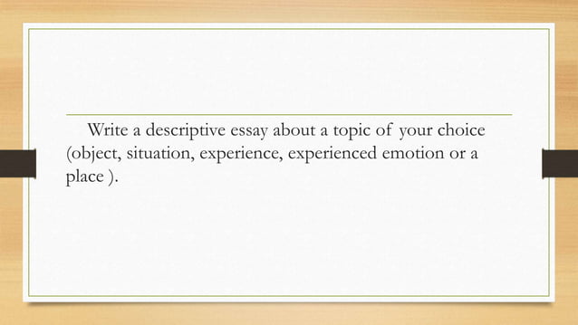 Descriptive Essay: structure and organization. | PPT