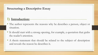 Descriptive Essay: structure and organization. | PPTX | Books and ...