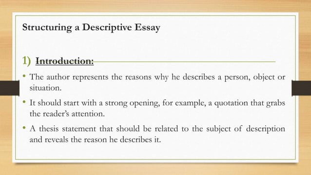 Descriptive Essay: structure and organization. | PPT