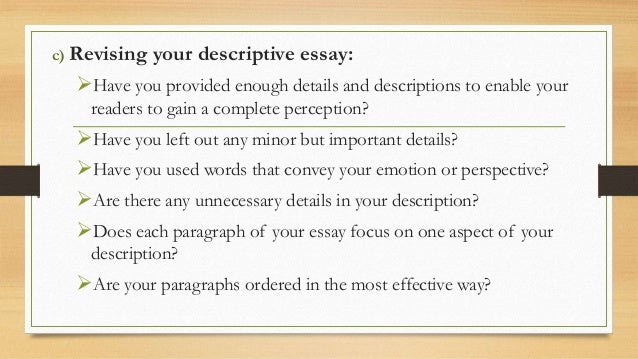 Descriptive Essay: structure and organization.