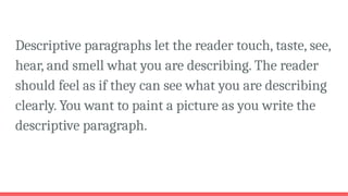 A Lesson About Descriptive Paragraph.pptx | Geography | Science