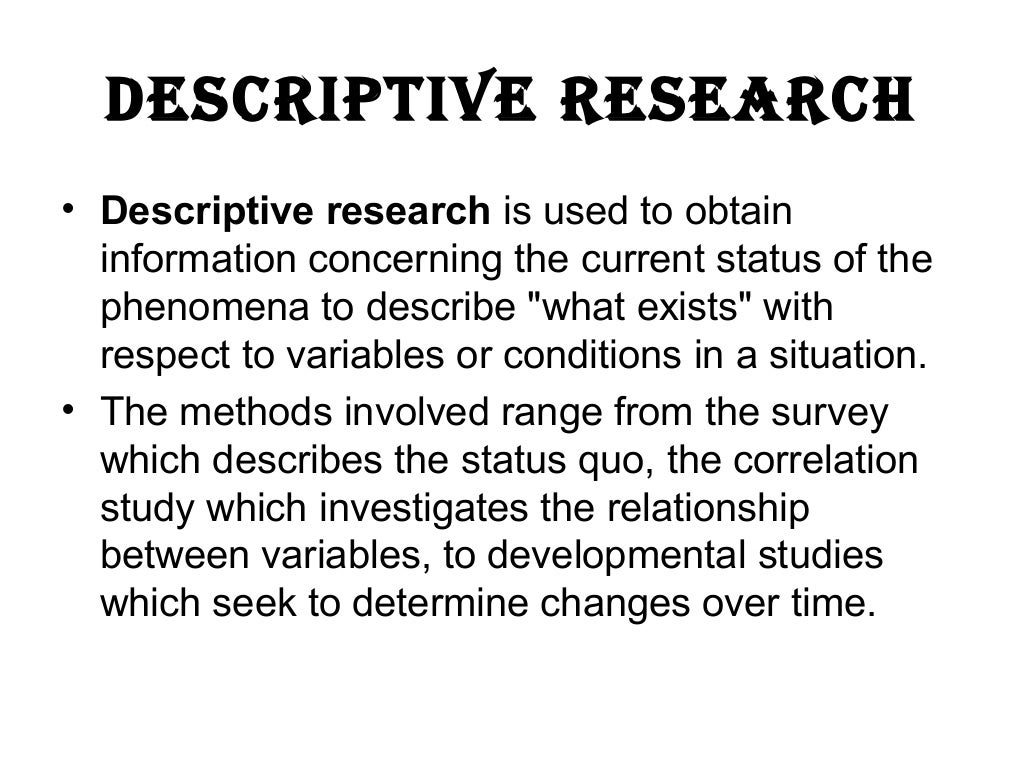 Descriptive Research descriptive-research