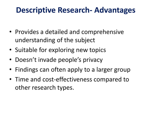 DESCRIPTIVE RESEARCH - definition, advantages and disadvantages.pptx ...