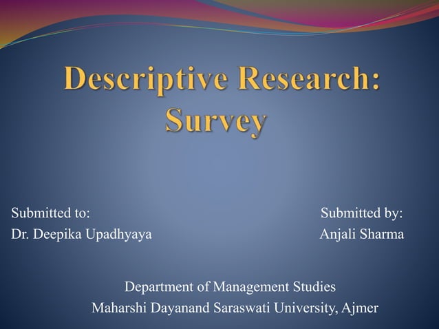 Descriptive research : Survey | PPTX