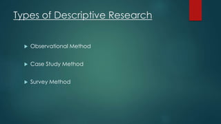Descriptive research design | PPTX