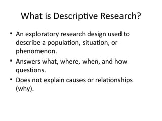 Descriptive Research Methodology – Complete College Presentation PPT | PPTX