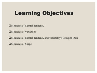 Measures of Central Tendency, Variability and Shapes | PPTX