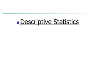Descriptive Statistics.pptx