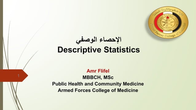 Basics of Descriptive biostatistics.pptx | Science