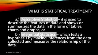 DESCRIPTIVE STATISTICS - STATISTICAL TREATMENT OF DATA | PPT