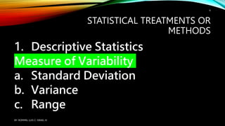 DESCRIPTIVE STATISTICS - STATISTICAL TREATMENT OF DATA | PPT