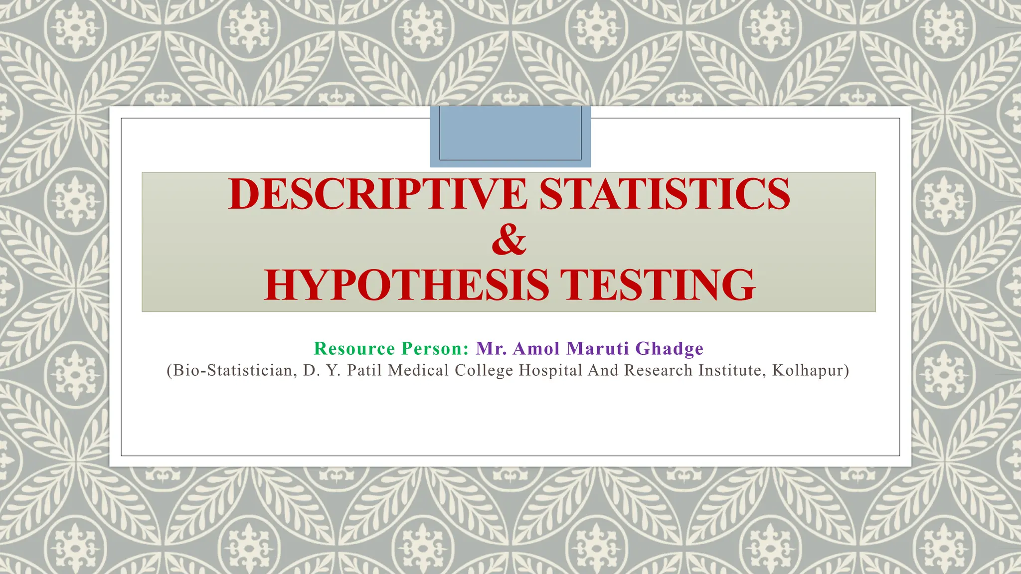 Descriptive Statistics & Testing of Hypothesis.pdf