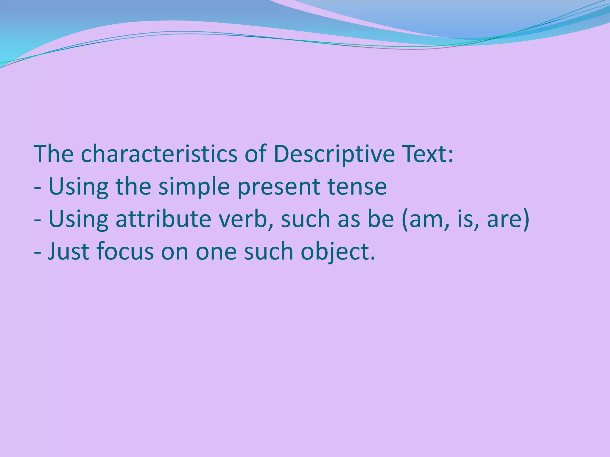 Descriptive text(with the example) | PPTX | Science