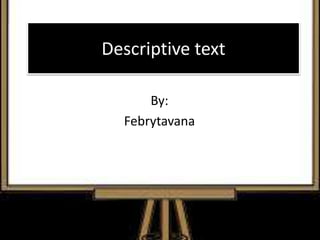 Descriptive text | PPT