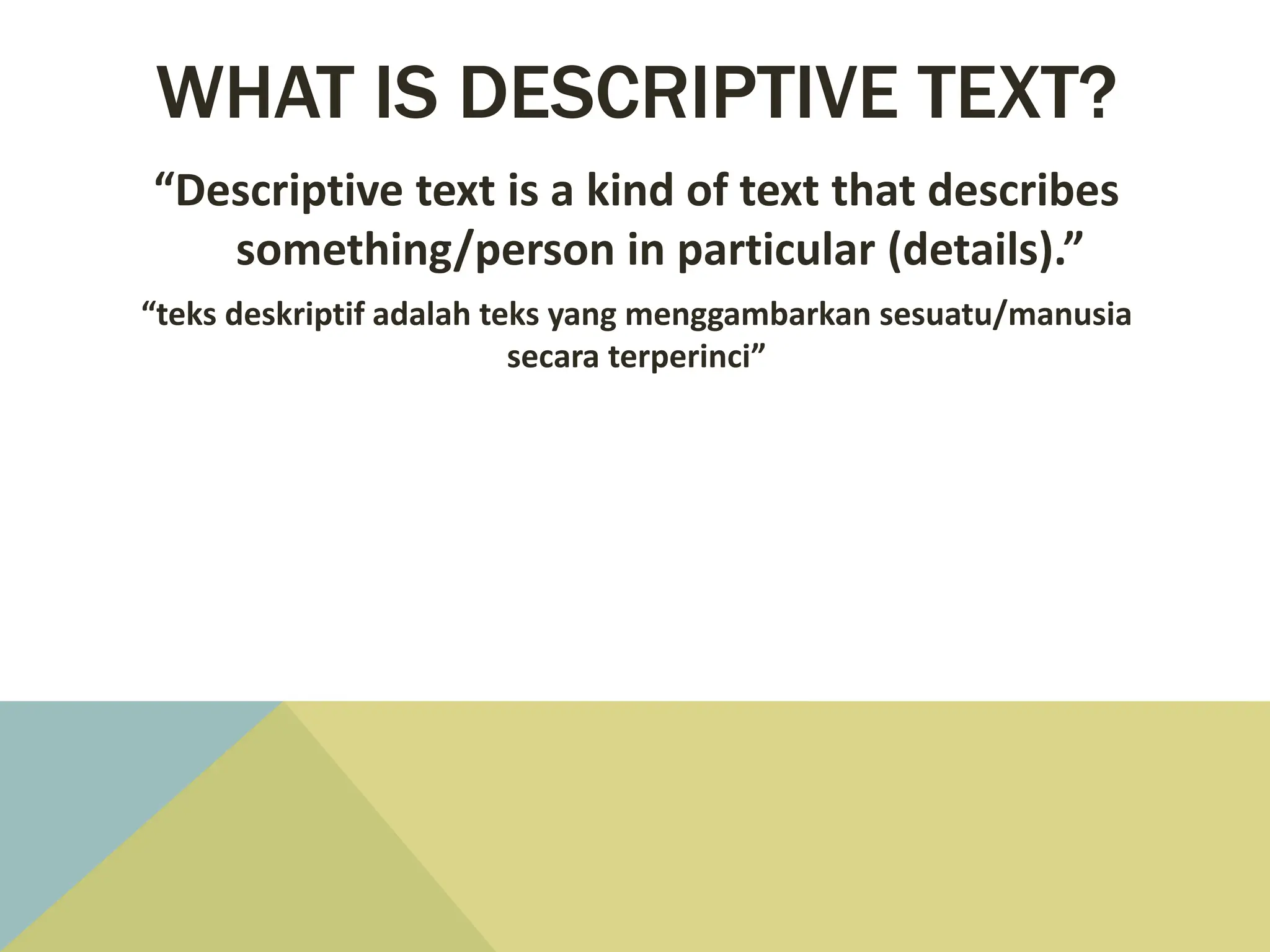 MATERI DESCRIPTIVE TEXT KELAS 10 BAB 1 .pptx