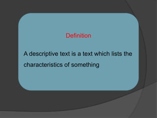 Descriptive text.pptx (etm) | PPT