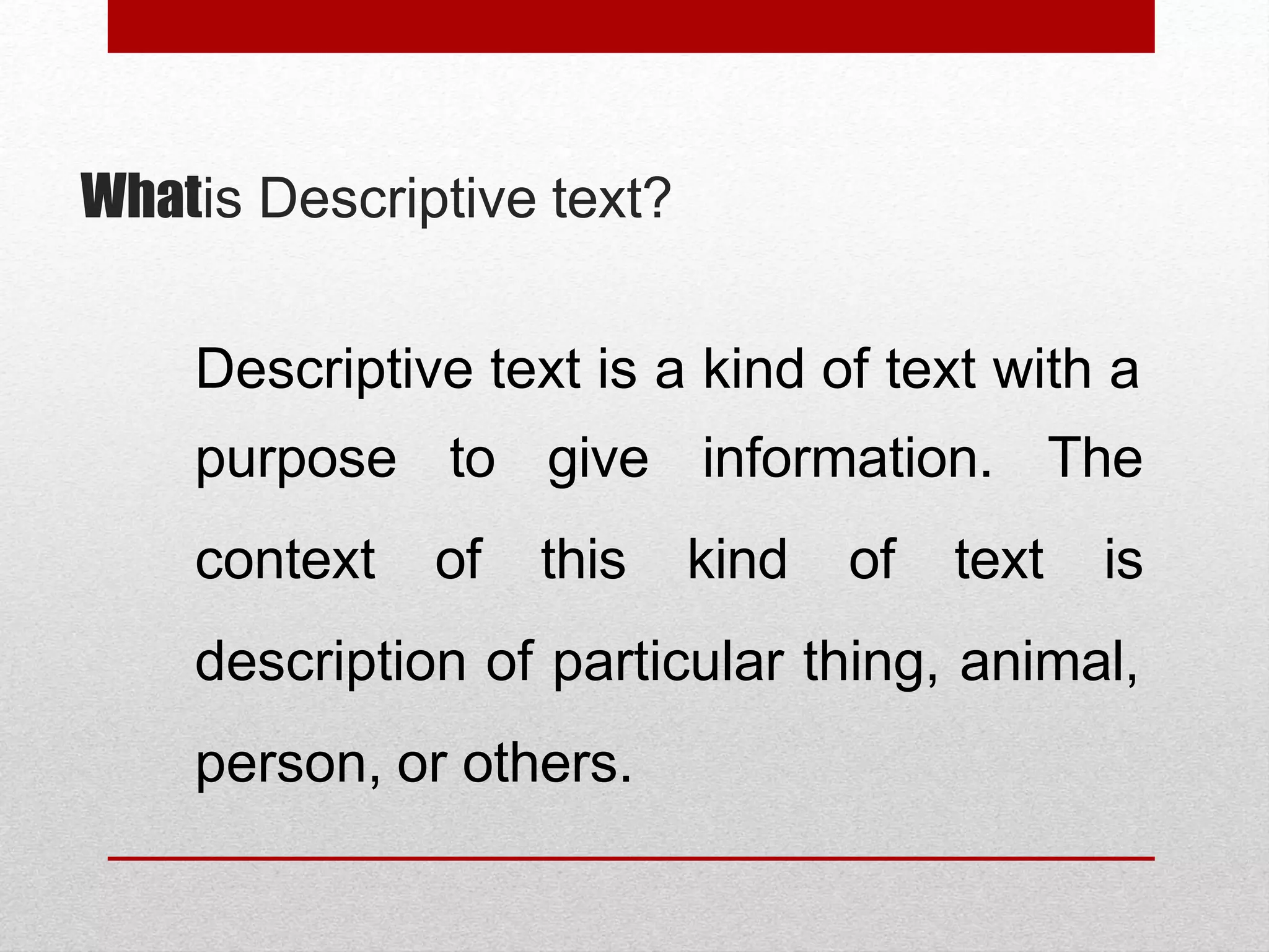 Descriptive Text - | PPTX