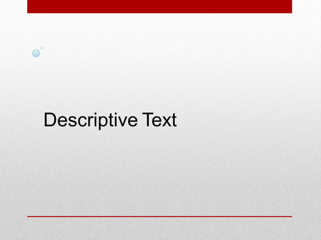 Descriptive Text - | PPT