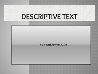 DESCRIPTIVE TEXT CGP wnglush presentation of midel high school teacher.pdf