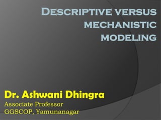 Descriptive versus Mechanistic Modeling | PDF