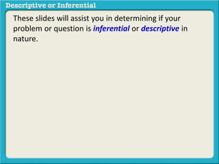 Descriptive v inferential | PPTX