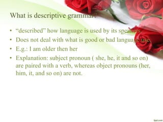Descriptive vs prescriptive | PPTX