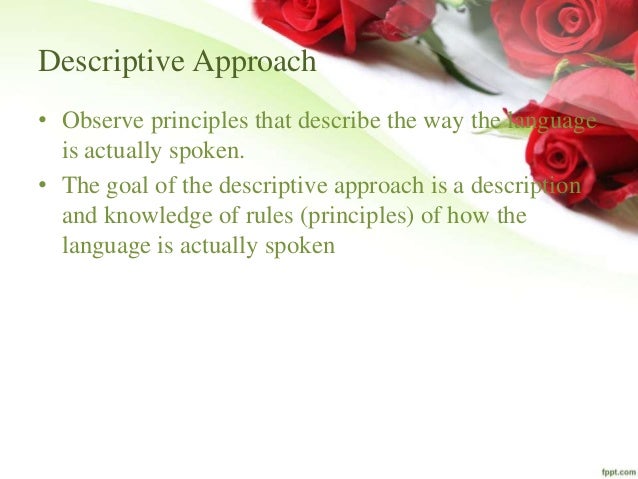 Descriptive vs prescriptive