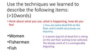 Descriptive writing | PPTX | Food & Drink