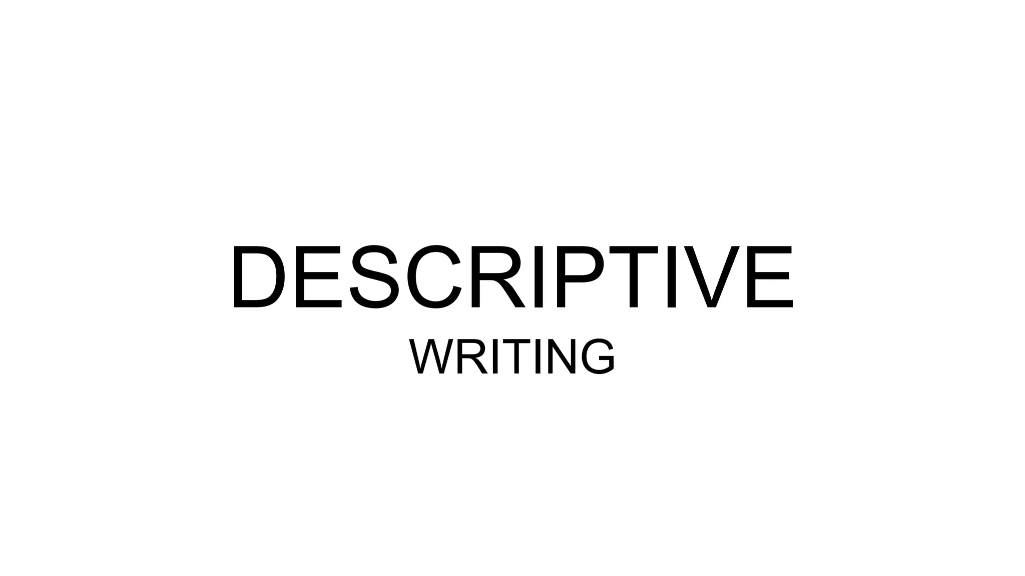 Descriptive Writing.pptx