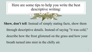 Descriptive Writing the most useful tips | PPT
