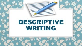 Descriptive Paragraph Writing- English Grade IX, CBSE | PPT