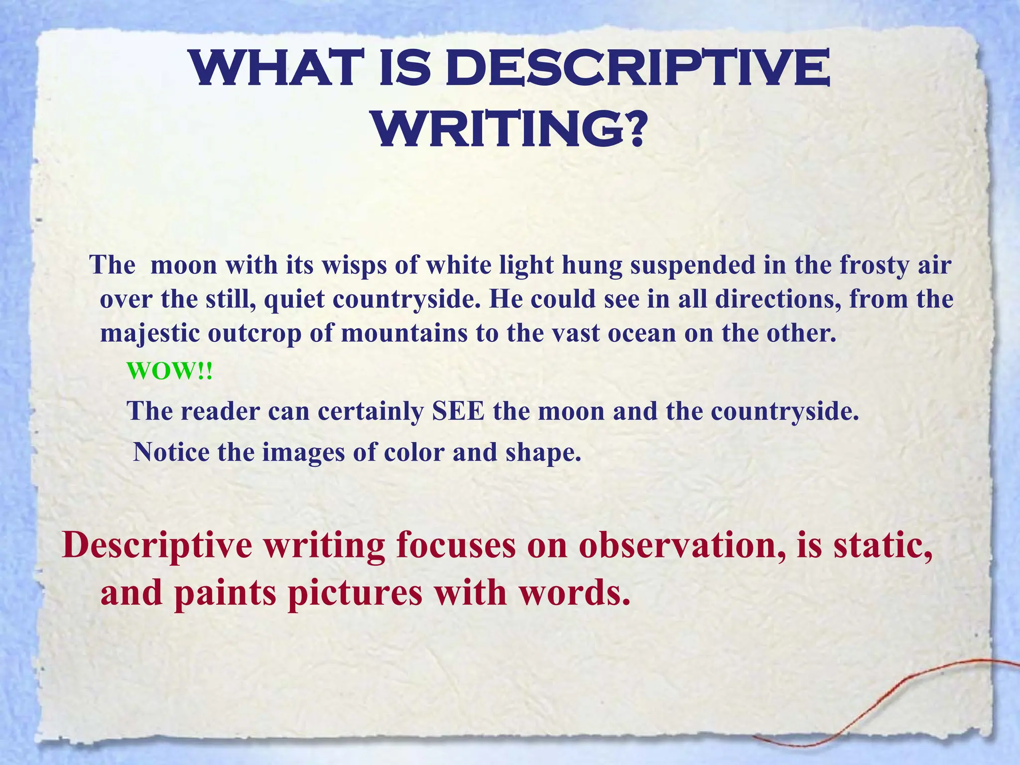 Descriptive Writing Educational Purposes | PPT