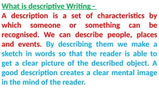 Descriptive Writing Class 9 For NCERT English Grammar | PPTX