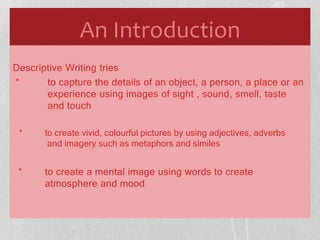 Descriptive writing ppt | PPTX