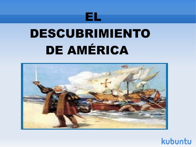 Descubrimiento de america:) | ODP