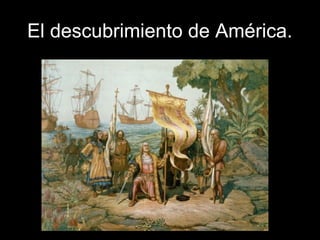 Descubrimiento de america | PPT