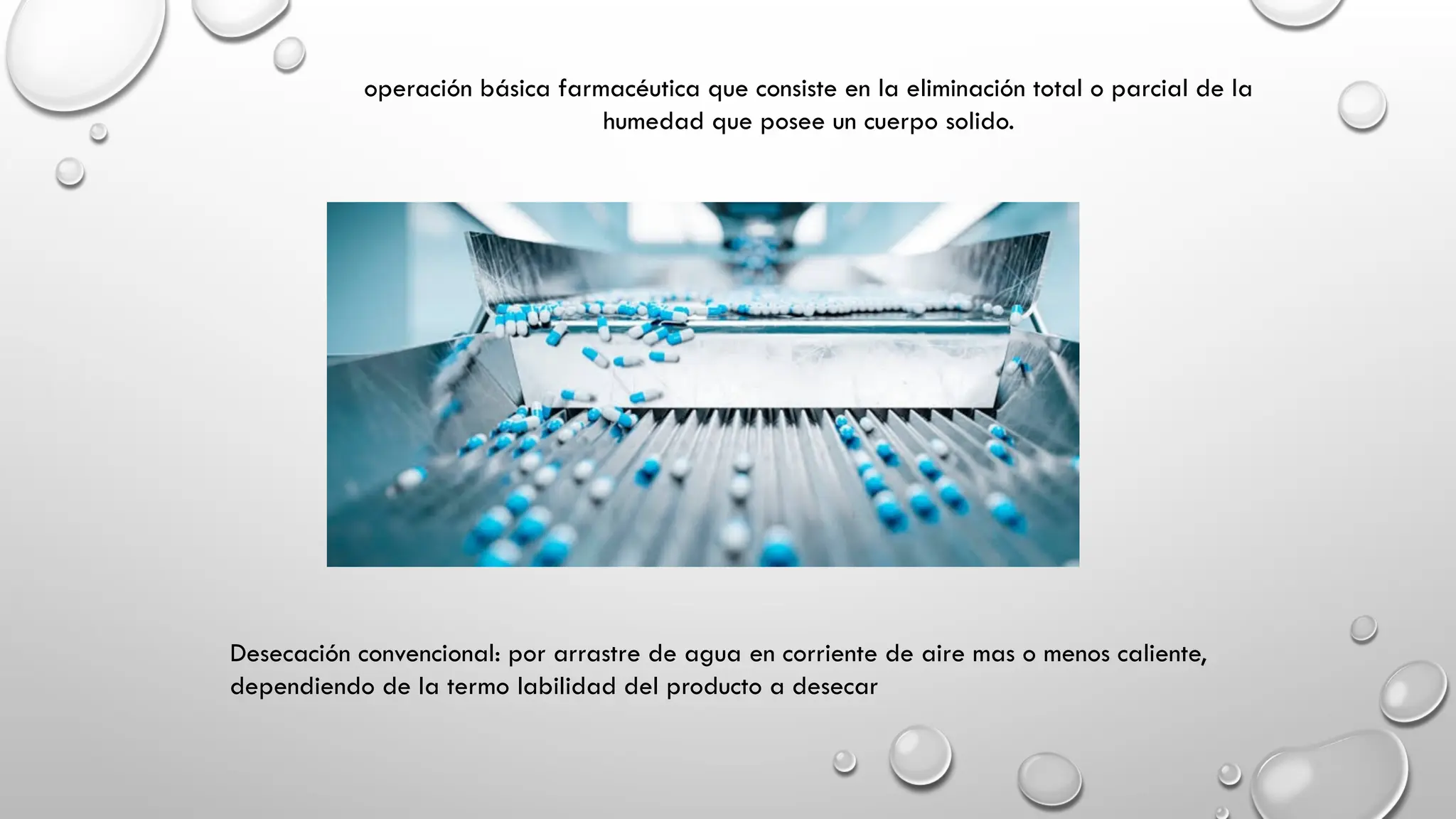 Desecación de medicamentos humedos..pptx