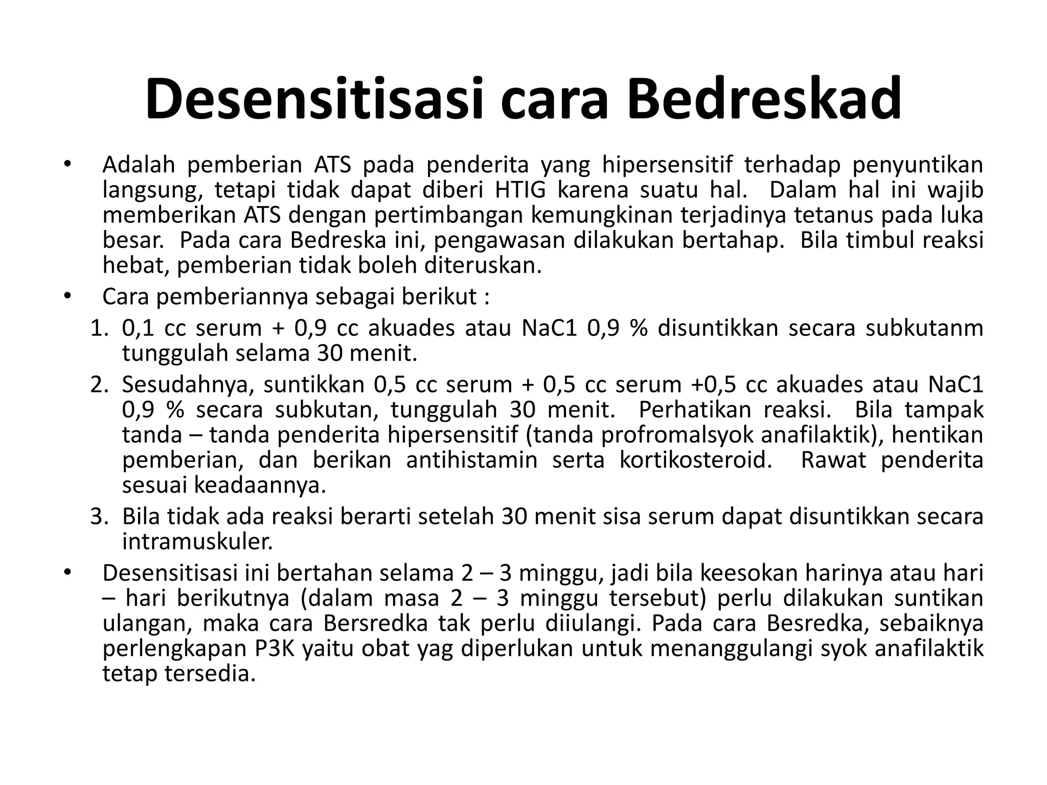 Desensitisasi cara bedreskad penyuntikan tetanus | PPTX