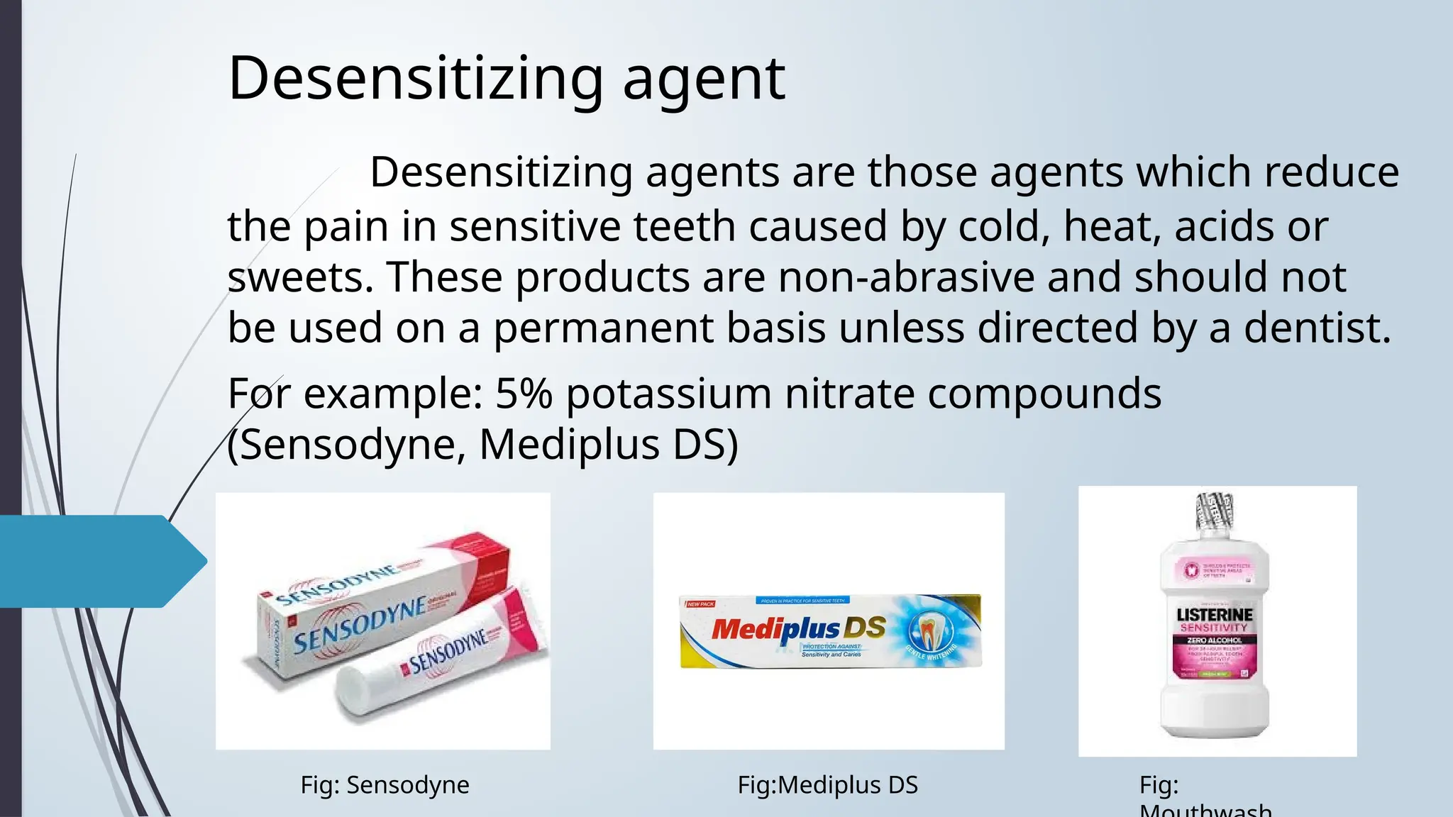 Desensitizing Agents for Dentine Presented by.pptx