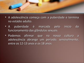 Desenvolvimento adolescência | PPT