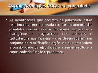 Desenvolvimento adolescência | PPT