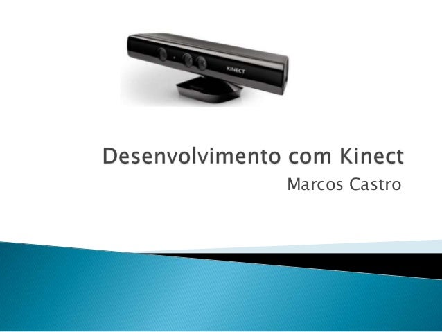 Desenvolvimento com Kinect