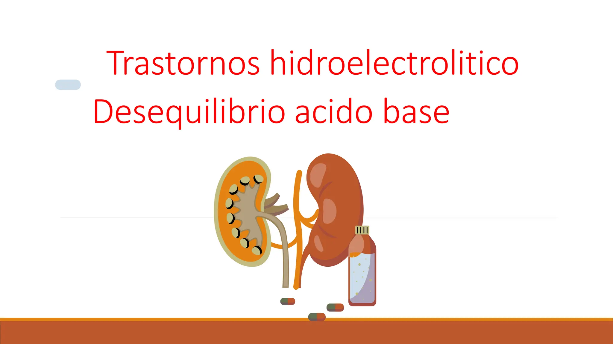 Transtorno electroliticos - acido base en medicina | PPT