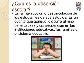 Deserción escolar | PPTX
