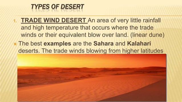Desert, types of desert, land forms, dunes and types of dunes | PPTX