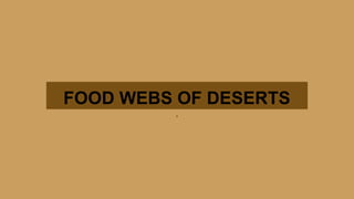 Desert ecosystem it's types , importance and adaptation of flora and ...